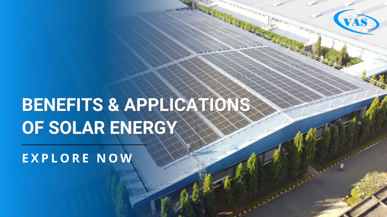 Solar energy systems: A comprehensive solution for all energy needs - VAS