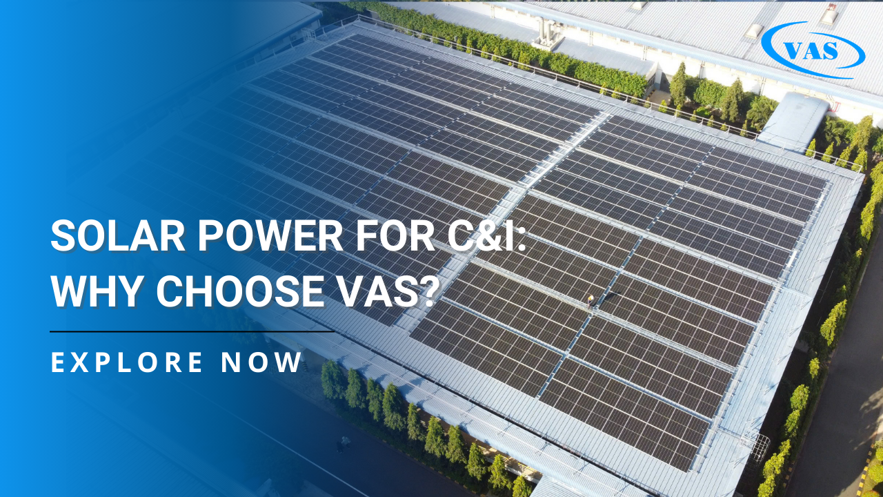 Solar Power for Businesses: Why Choose VAS? - VAS